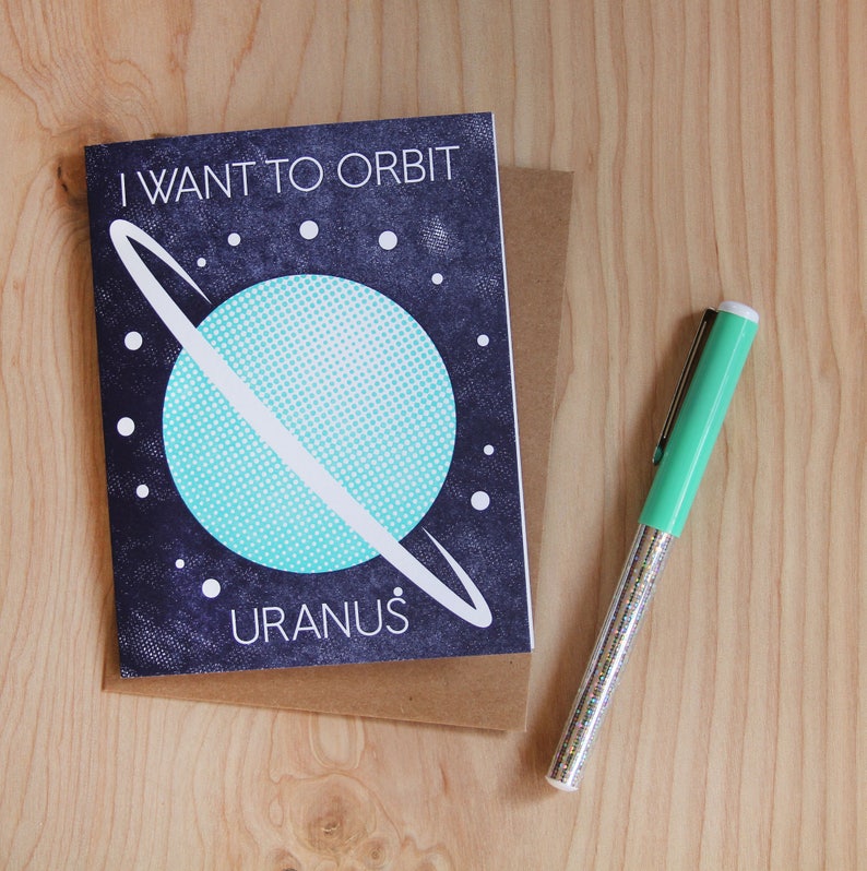 I Want to Orbit Uranus, Letterpress Greeting Card - Etsy