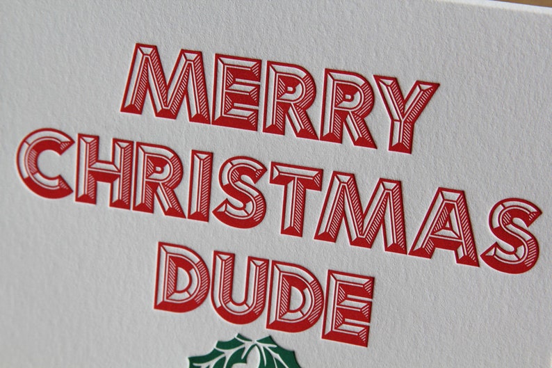 Merry Christmas Dude, Letterpress Card. - Etsy