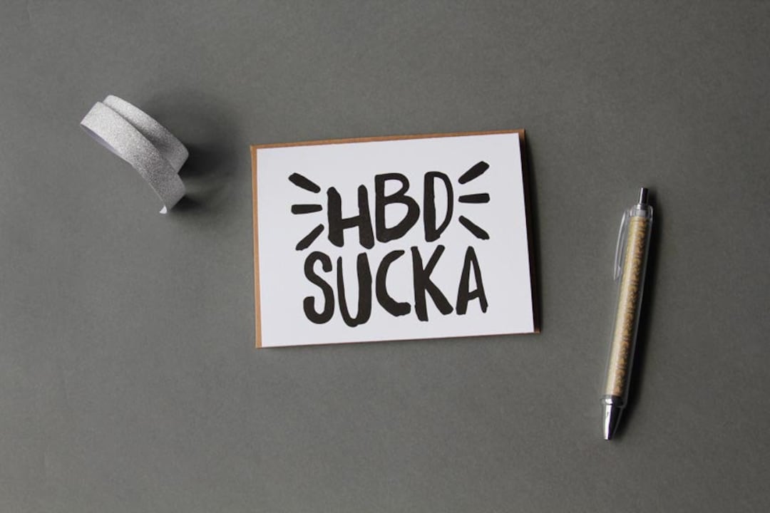 HBD Sucka (happy Birthday Sucka) - Etsy