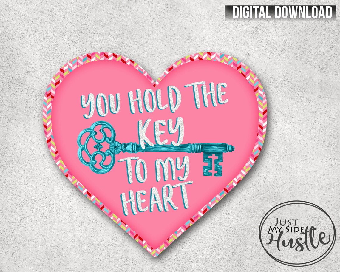You Hold the Key to My Heart Png Pink Heart Blank Template | Etsy