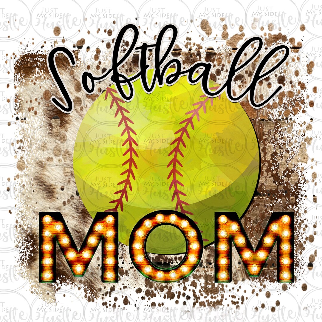 Softball Mom Png- Moms Love Softball Sublimation Designs- Softball ...