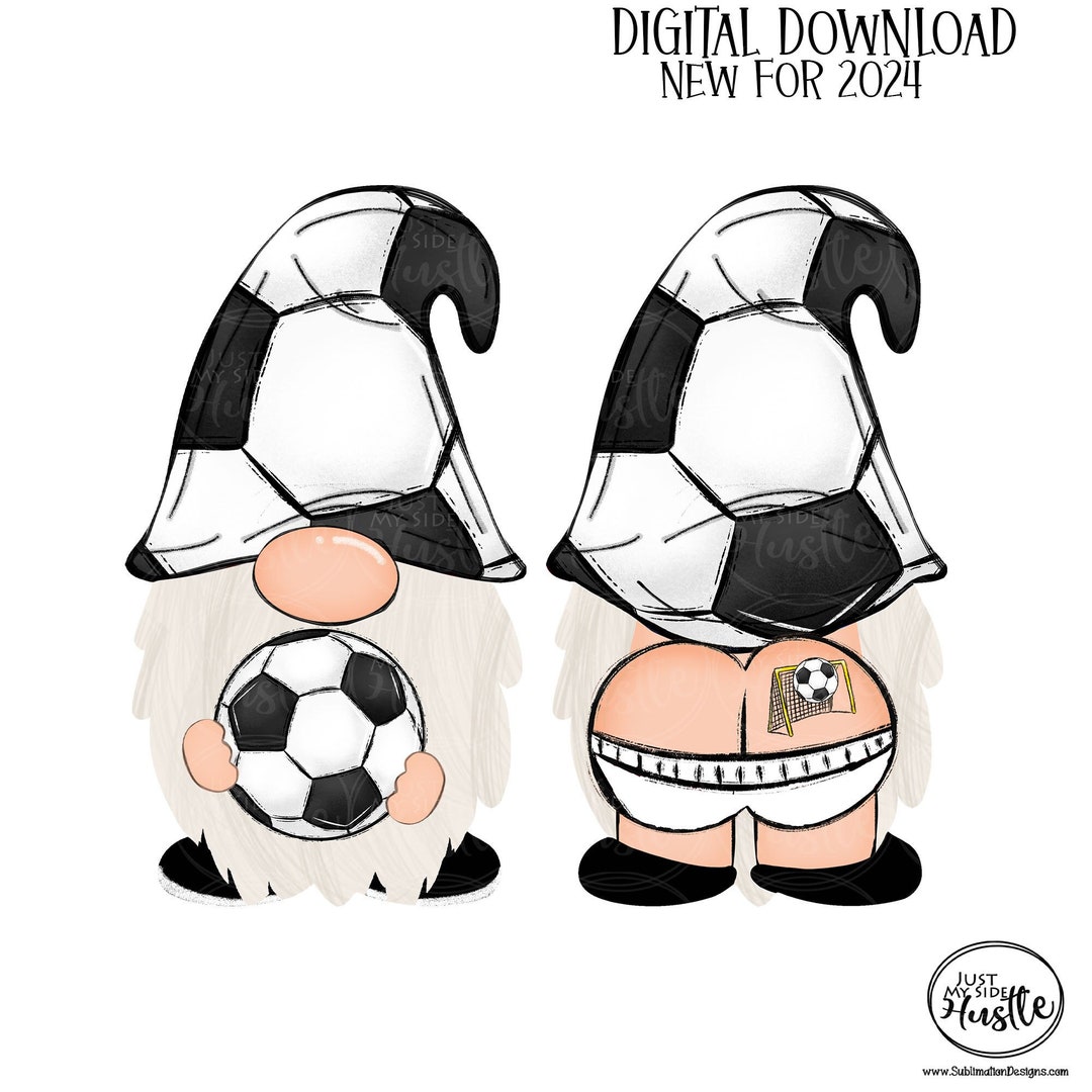 Soccer New Gnome Png - Cheeky Soccer Gnome Template Sublimation Designs ...