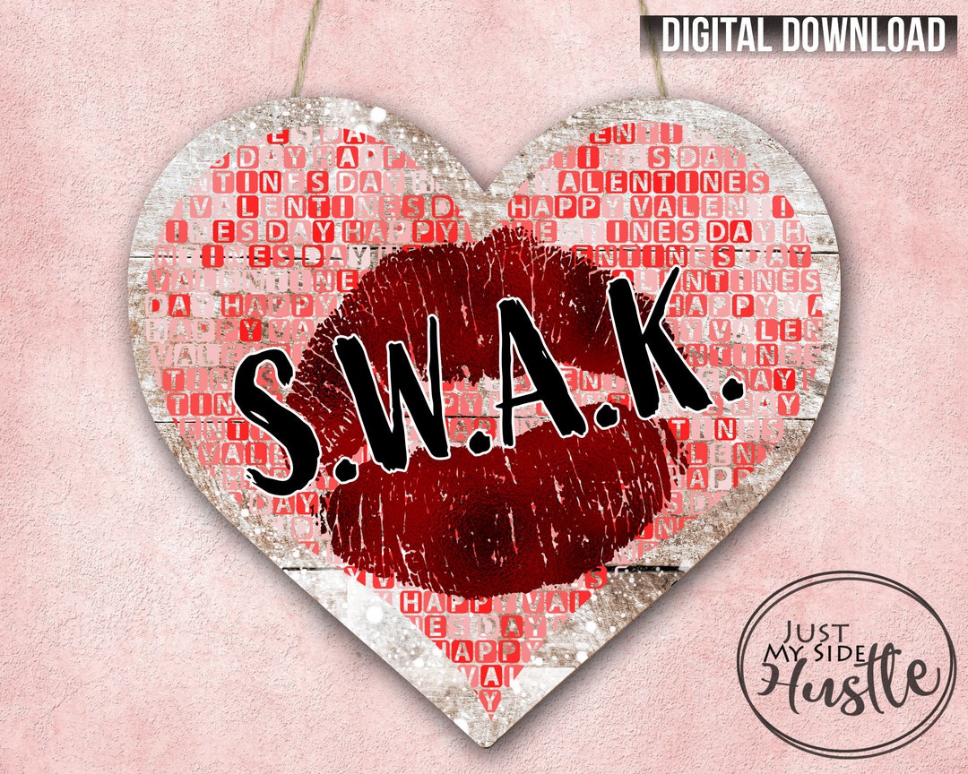 Valentine SWAK Png -kiss in a Heart Blank Template Sublimation Designs ...
