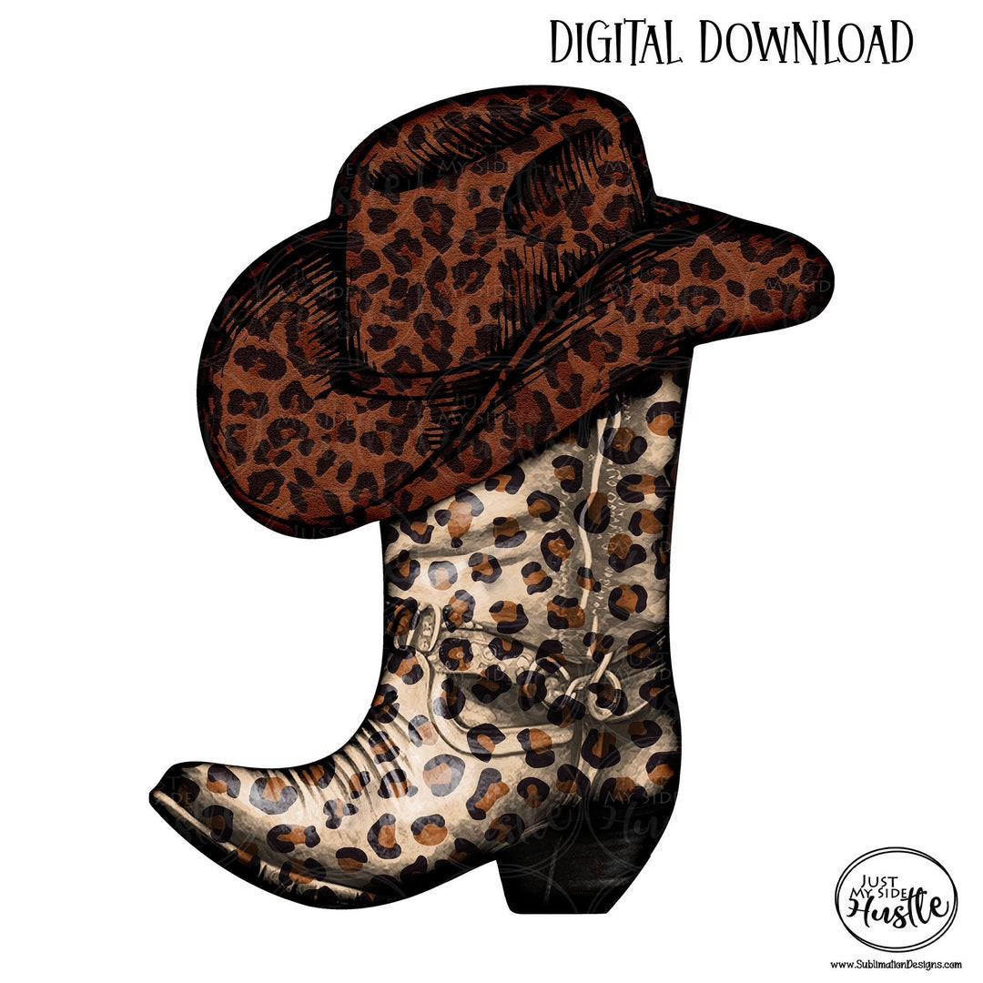 Leopard Cowboy Hat and Boot Png - Cowgirl Boots With Hat Sublimation ...