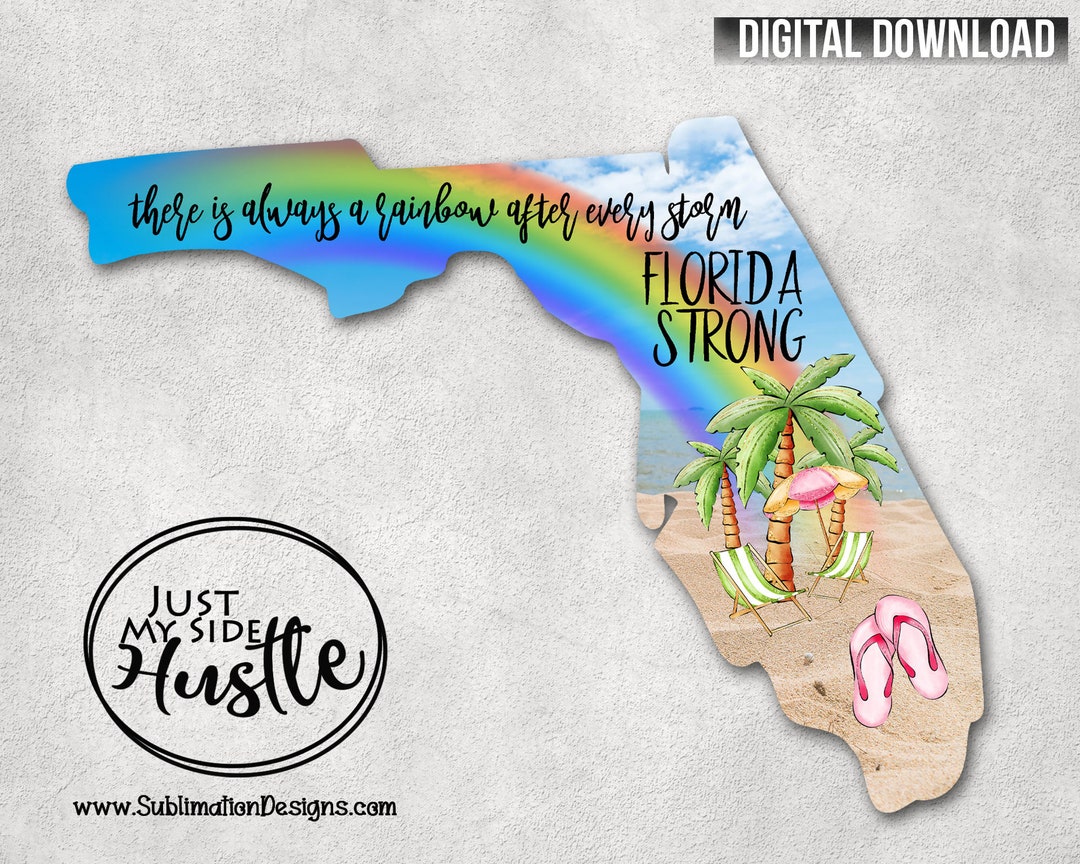 Florida Strong Beach Png - Florida Shaped Sublimation Designs- Rainbow ...
