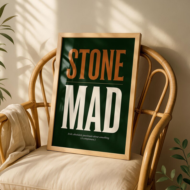 Stone Mad Irish Slang Print | Bold Typography Wall Art (dark Green) - Etsy