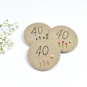 40th Birthday Badge, Personalised Badge, Embroidered Natural Linen ...