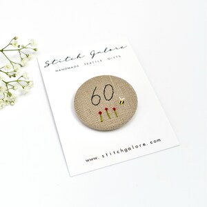 60th Birthday Badge, Personalised Badge, Embroidered Natural Linen ...