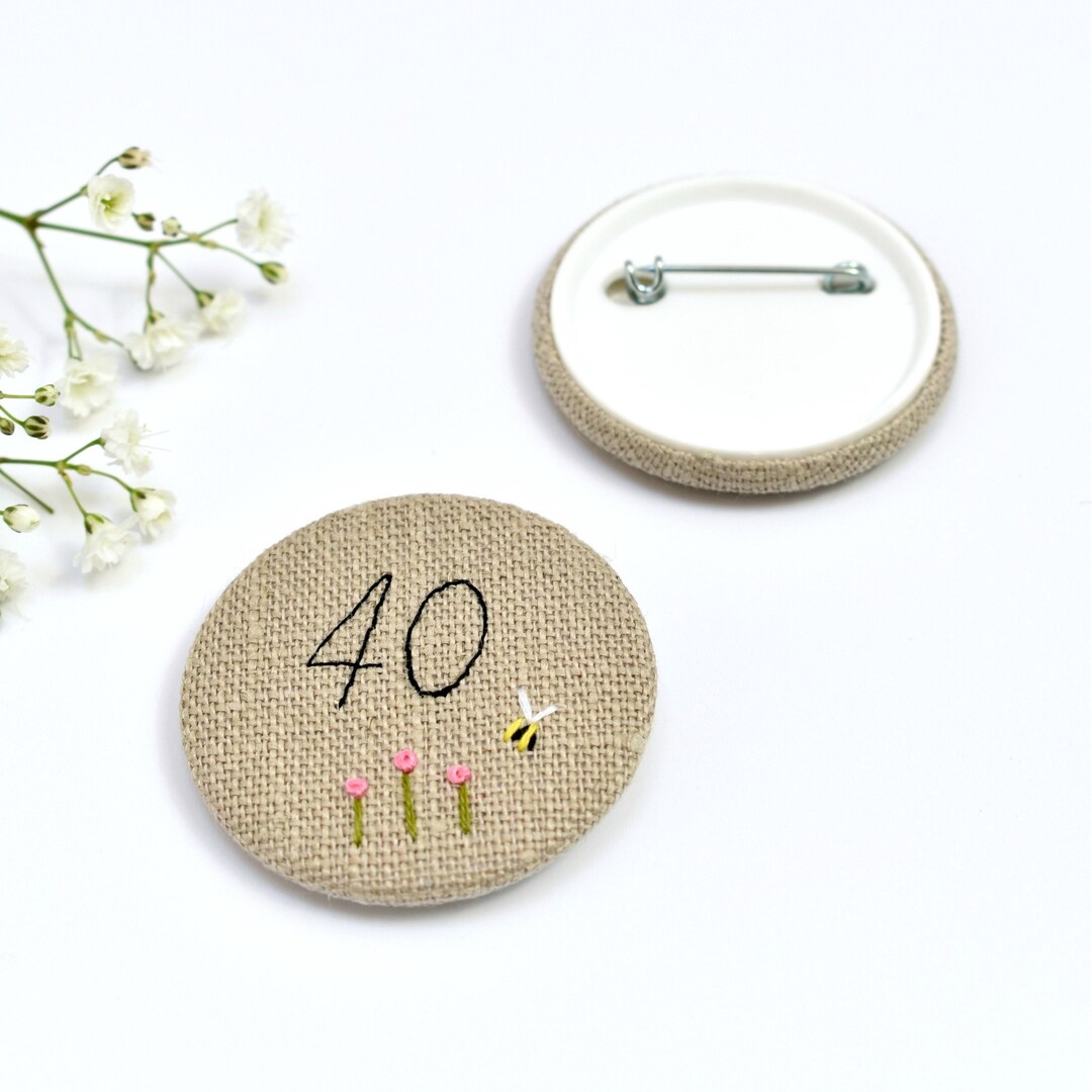 40th Birthday Badge, Personalised Badge, Embroidered Natural Linen ...