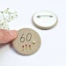 60th Birthday Badge Personalised Badge Embroidered Natural - Etsy