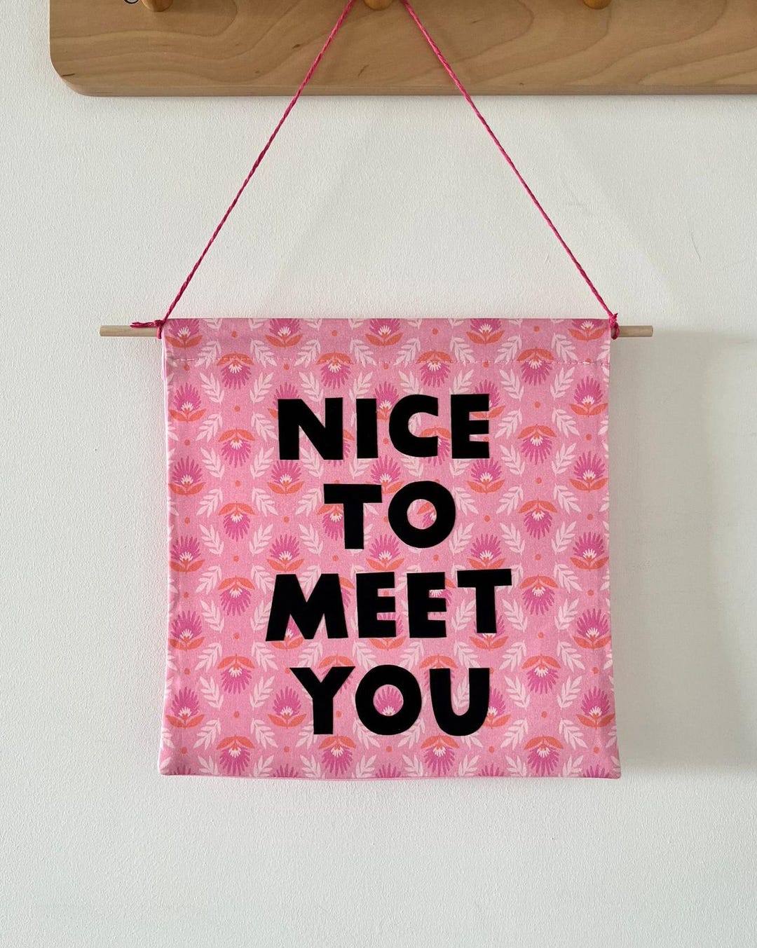 Nice to Meet You Handmade Wall Banner | Pennant Flag - Etsy