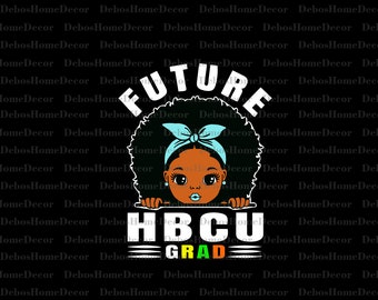 Future Hbcu Grad Svg - Etsy