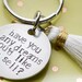 Lyrics Keychain Tassel Keychain Have You Any Dreams Youd - Etsy