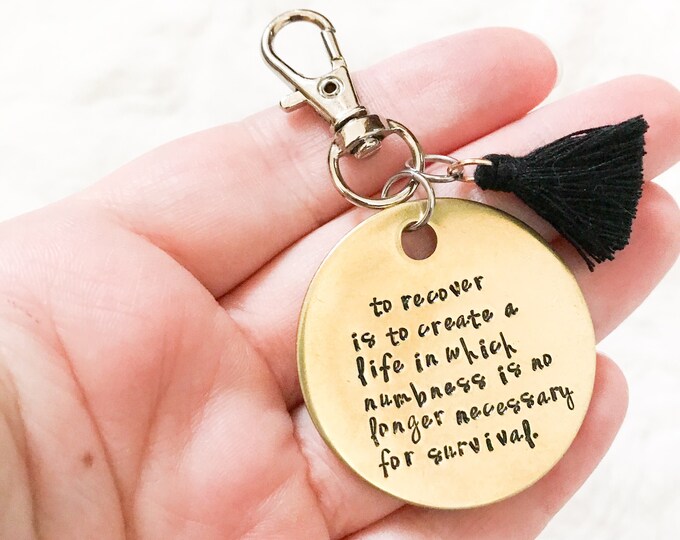 Sobriety Recovery Quote Key Chain Hand Stamped Sobriety Gift Recovery ...