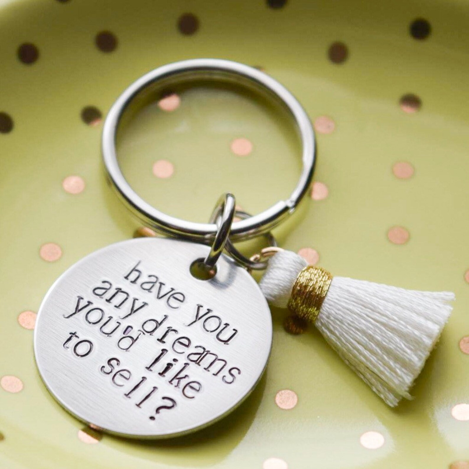 Lyrics Keychain | Tassel Keychain | Have You Any Dreams Youd Like to ...