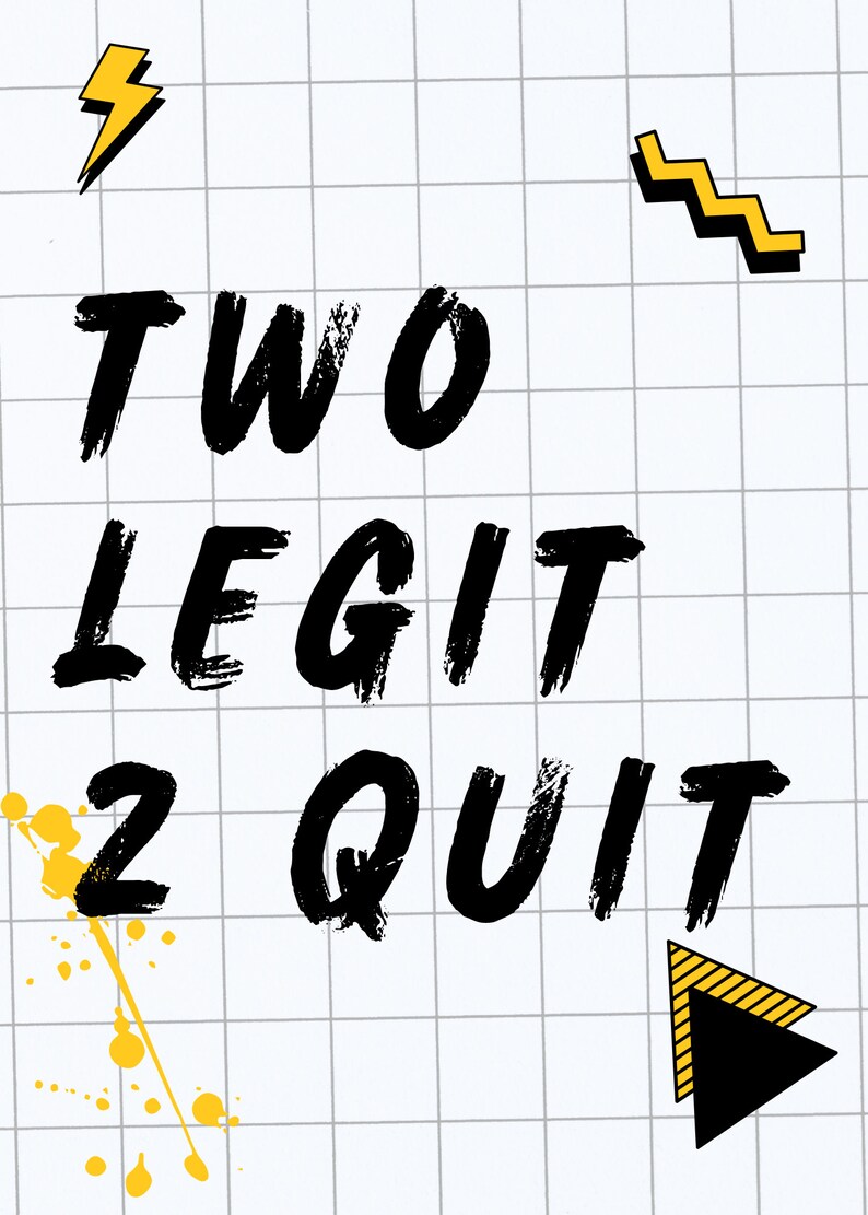 Two Legit 2 Quit Birthday Party Decor Signs Pack of 6 - Digital ...