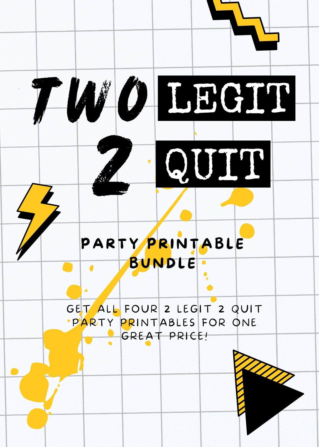 Two Legit 2 Quit Birthday Party Bundle - Editable Digital Downloads for ...