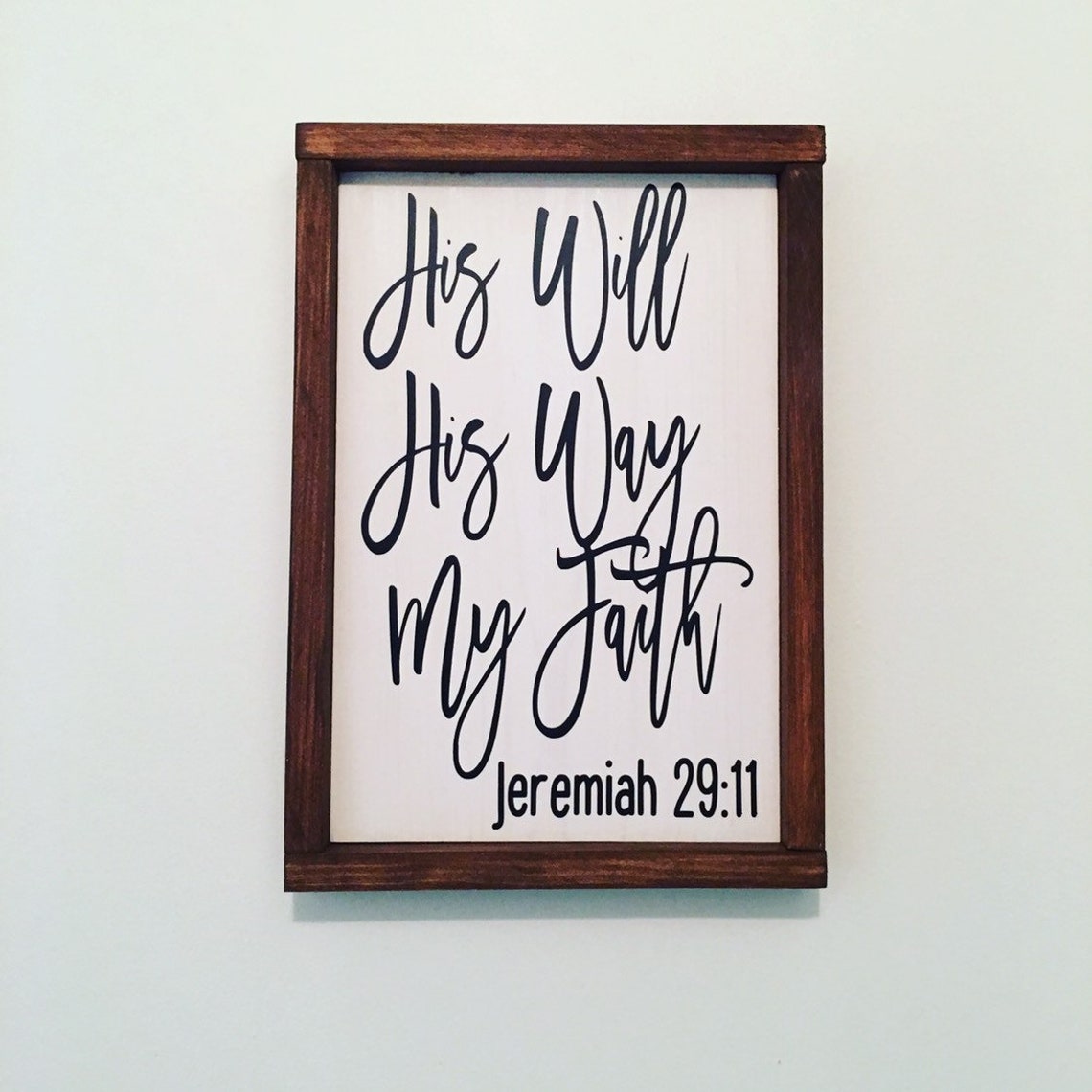 His Will His Way My Faith Framed Rustic Religious Wooden Sign - Etsy