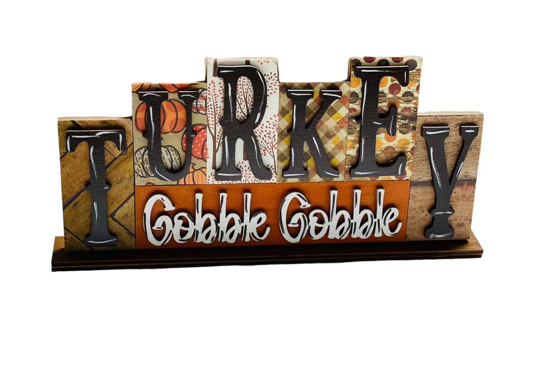 Thanksgiving | Turkey Gobble Gobble | Printed Block | Fall | Decorative ...
