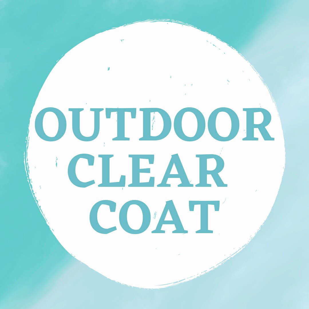 Outdoor Clear Coat for 24" Sign Add On - Etsy