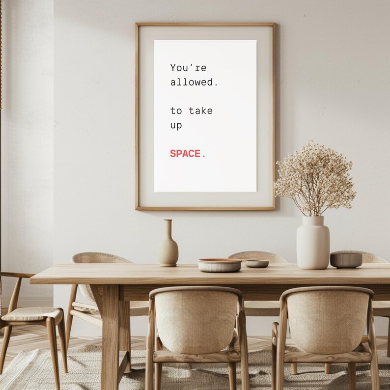 You're Allowed to Take up Space Wall Art | Empowering Quote Framed ...