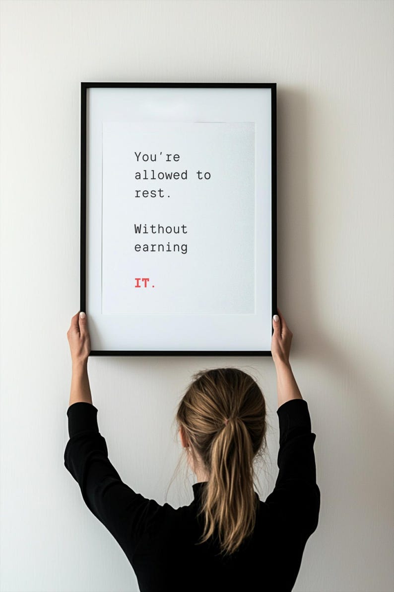 You're Allowed to Rest Without Earning It | Self Care Quote Print ...