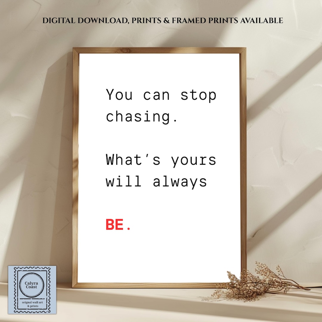 You Can Stop Chasing What's Yours Will Always Be | Manifestation Quote ...