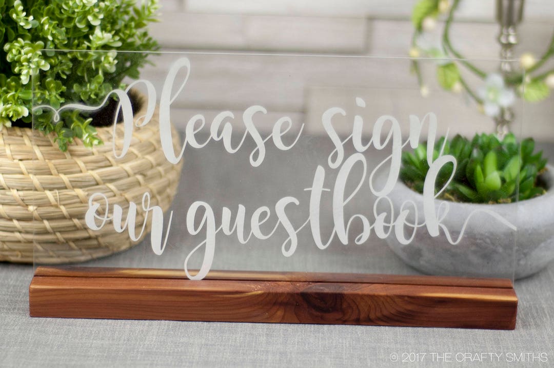 Please Sign Our Guestbook Clear Acrylic Laser-cut Sign With Wood Base ...