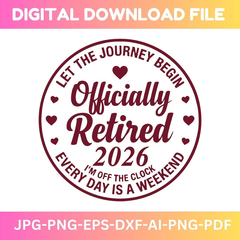 Officially Retired 2026 SVG Png,retirement Design,retired 2026 ...