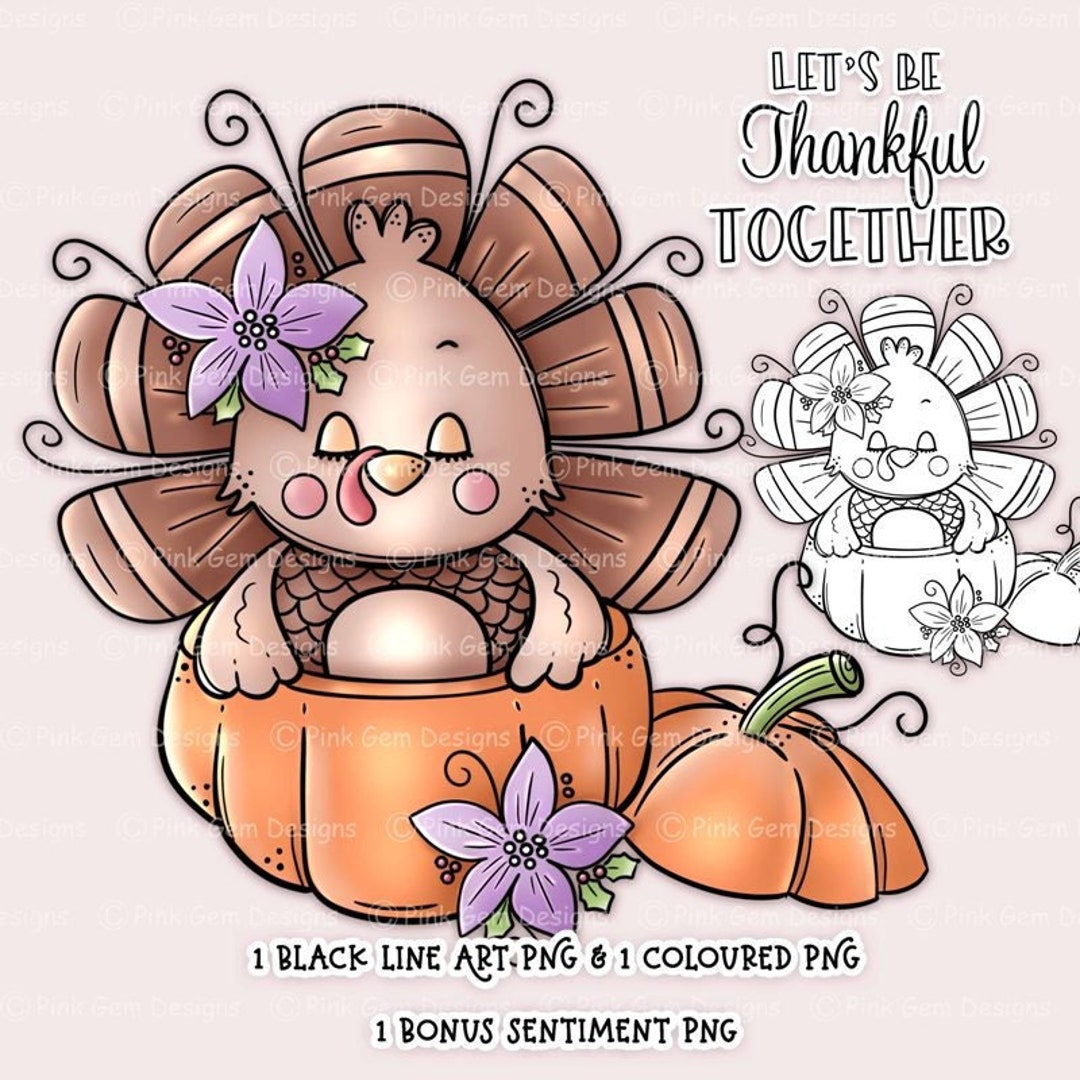 Digi Stamp Thankful Turkey, Thanksgiving, Card Making 1 Pre-coloured ...