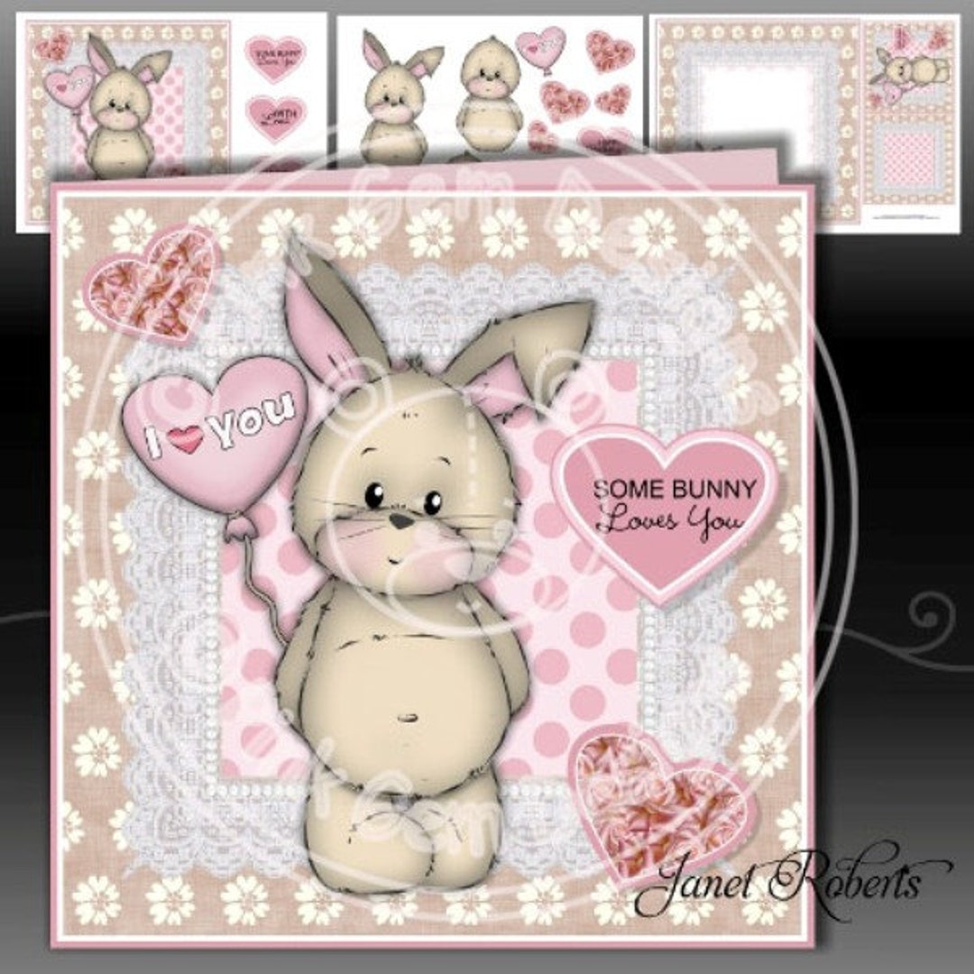 Some Bunny Loves You Downloadable Card Kit With Decoupage. - Etsy UK