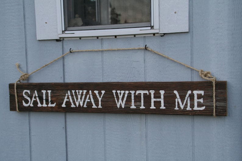 Sail Away With Me- Reclaimed Wood Sign, Coastal Chic - Etsy