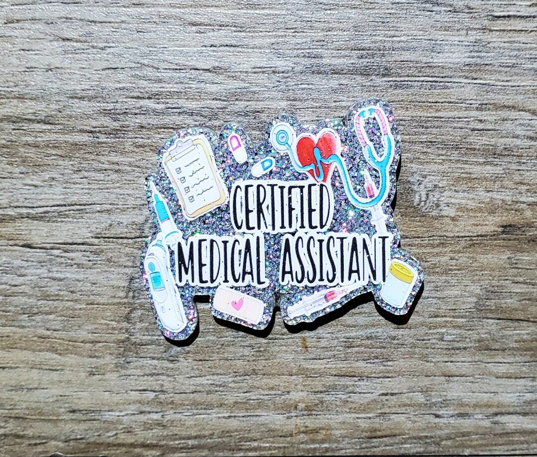 Certified Medical Assistant Badge Reel, Holographic Glitter, Medical ...