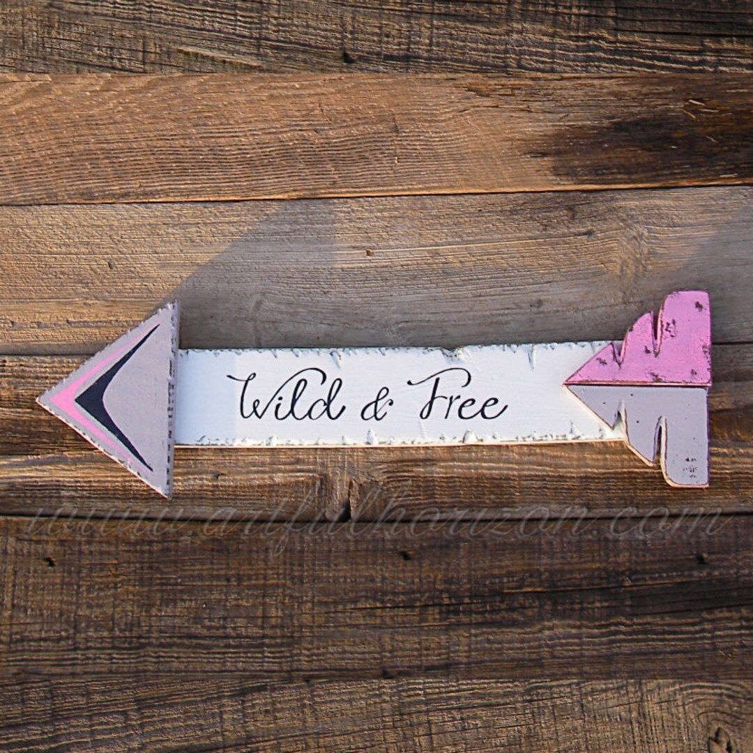 Wood Arrow Wild and Free Sign Primitive Folk Art Pink and White Junk ...