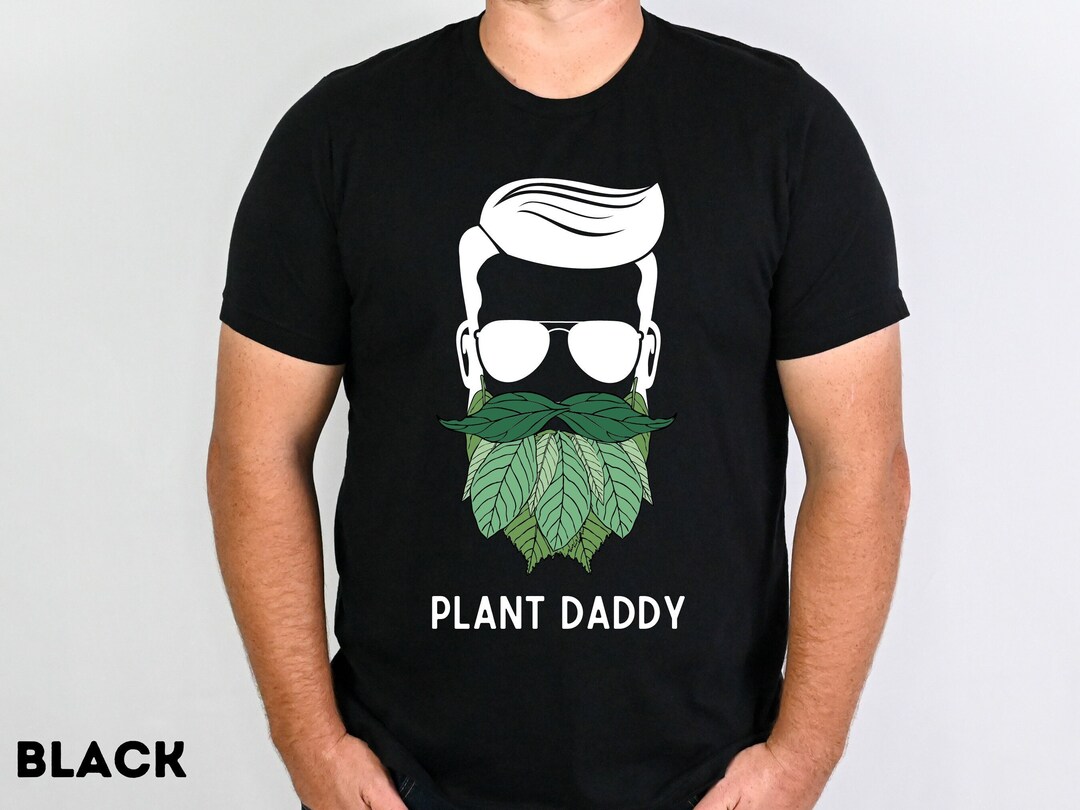 Plant Daddy Shirt, Free Shipping, Plant Shirt, Father's Day Gift, Plant ...
