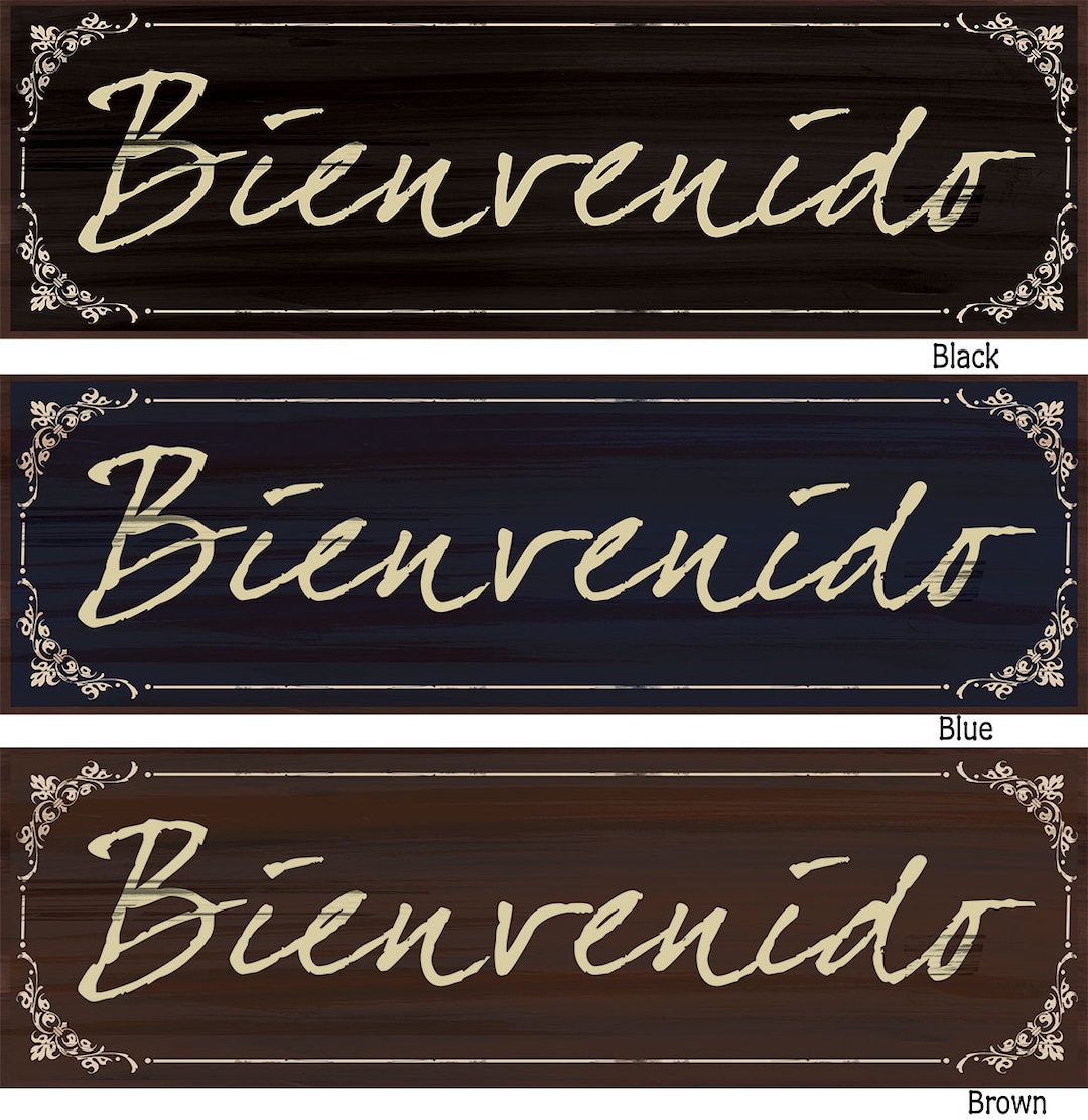 Bienvenido, Bienvenido Sign, Spanish Welcome, Spanish Sign, Spanish ...