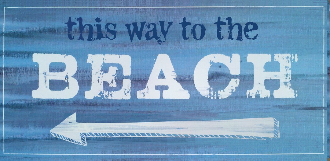 Beach Wall Sign,"this Way to the Beach",left Pointing Arrow, Rustic ...