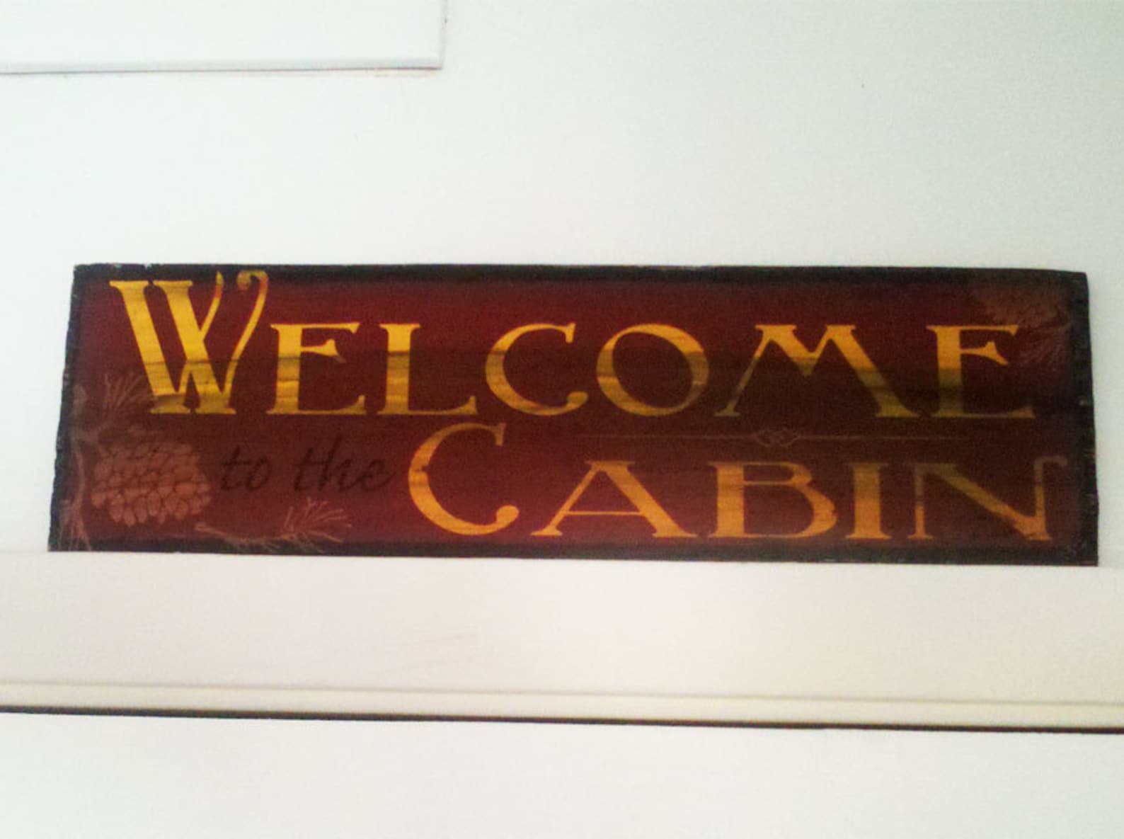 Welcome to the Cabin, Lodge Style Decorative Sign, Rustic Cabin Decor ...