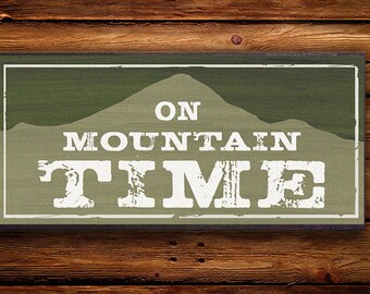 Mountain Time Sign | Etsy
