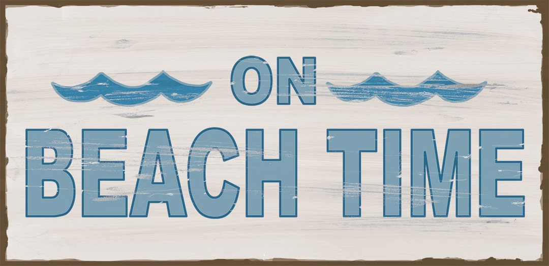 On Beach Time, Shabby Chic Beach Sign, Rustic Beach Decor, Beach ...