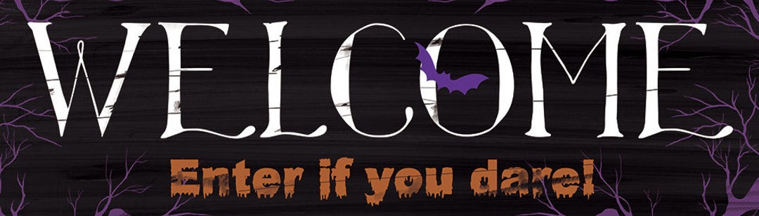 Halloween Sign Welcome ,enter If You Dare Wooden Door Decor, Halloween ...