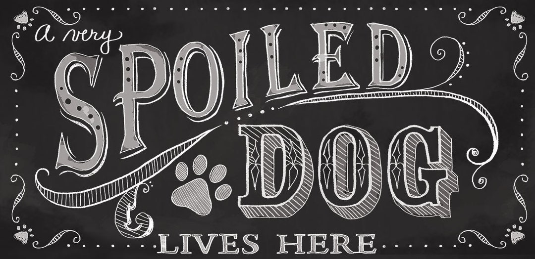 Dog Sign,cat Sign,spoiled Pet Sign,a Very Spoiled Dog(or Cat) Lives ...