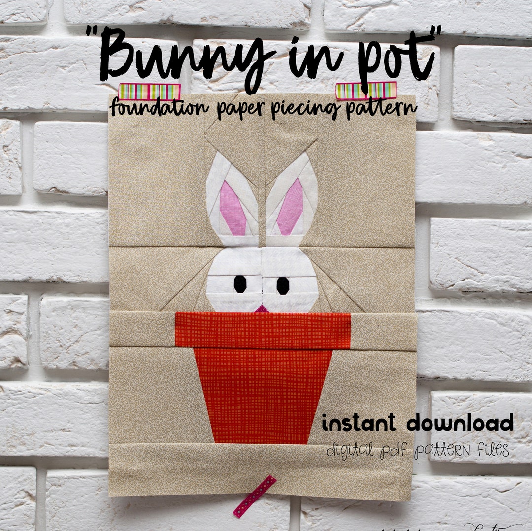 Bunny in Pot Foundation Paper Piecing Pattern Digital - Etsy