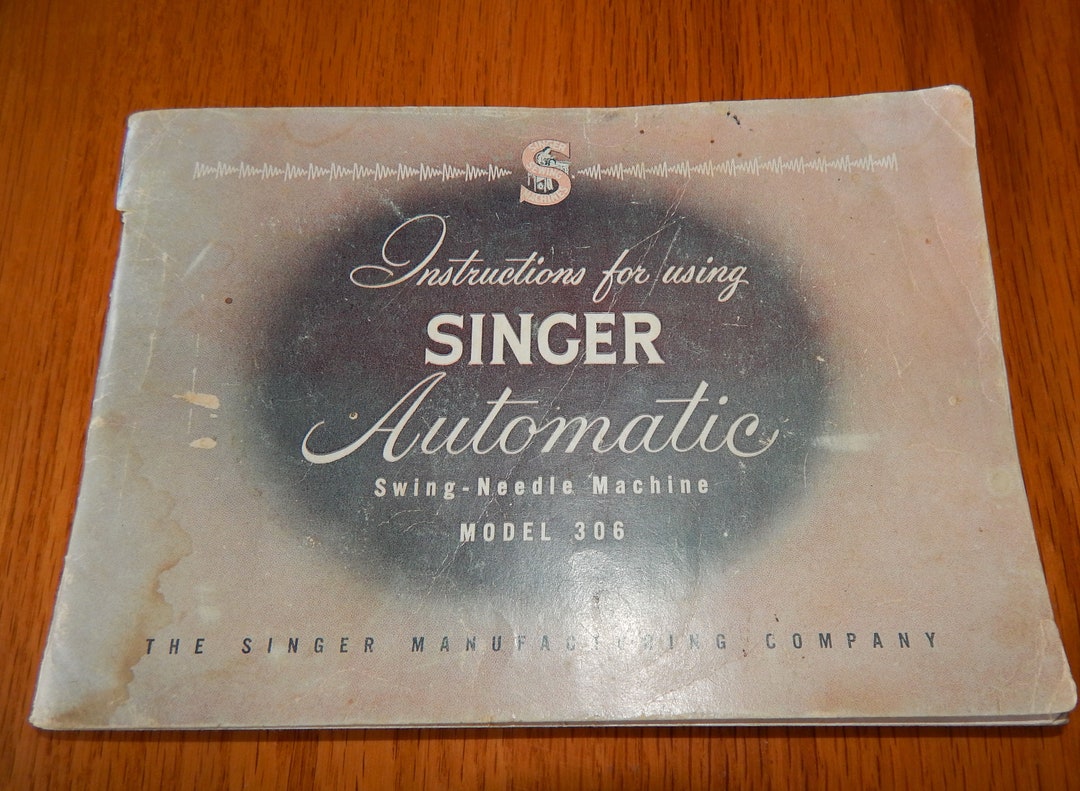 1954 SINGER Sewing Machine MANUAL Instructions Model 306 Original ...