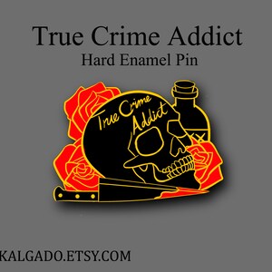 True Crime Addict Hard Enamel Pin - Etsy