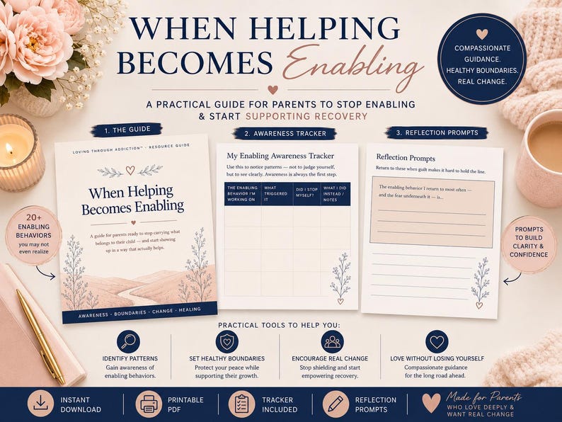 Addiction Support When Helping Becomes Enabling — Printable Guide for ...