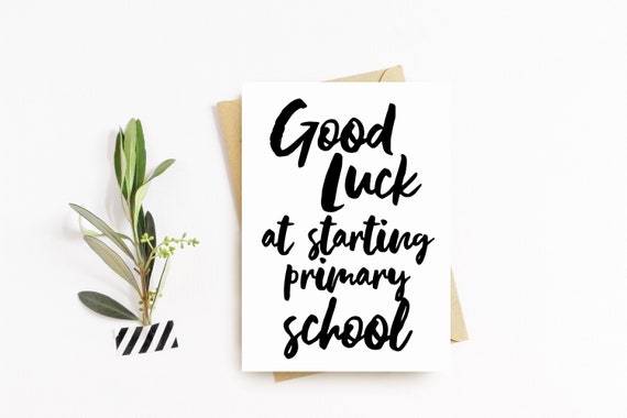 Good Luck at Primary School Card Wishing You the Best of | Etsy