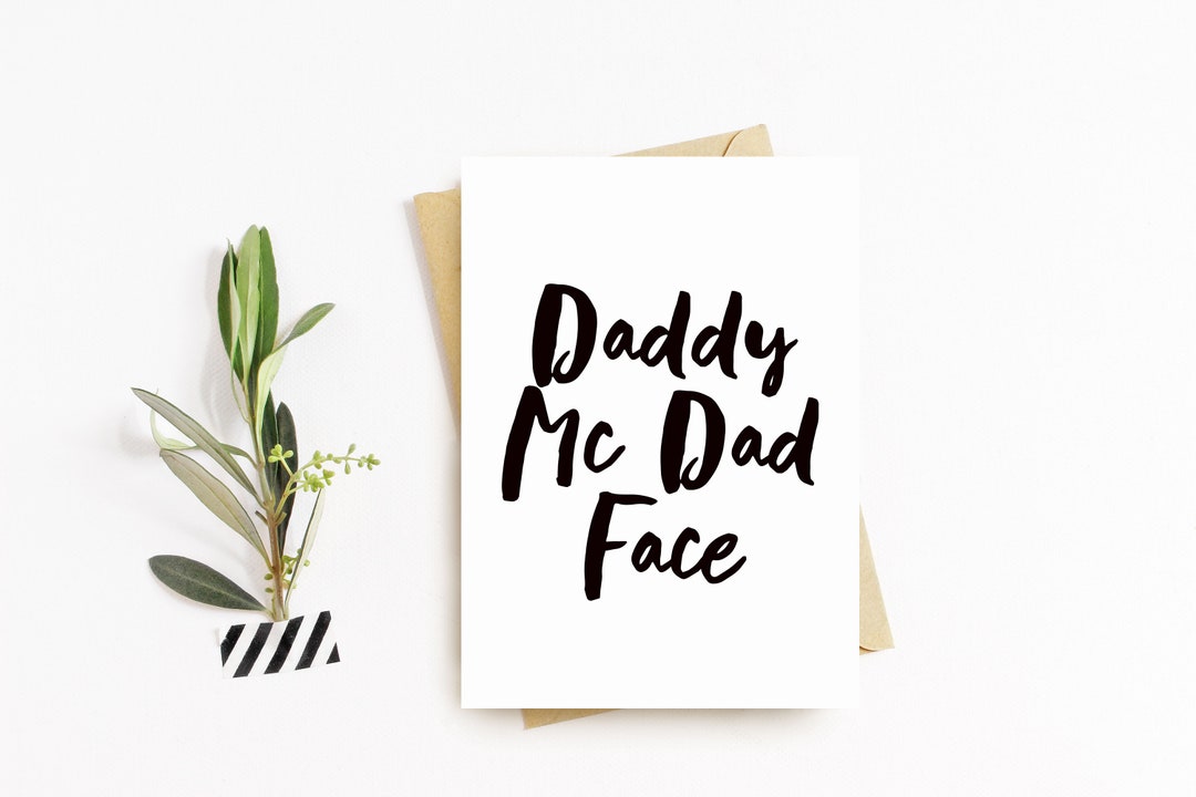 Fathers Day Greeting Card - Daddy Mc Dad Face - Etsy