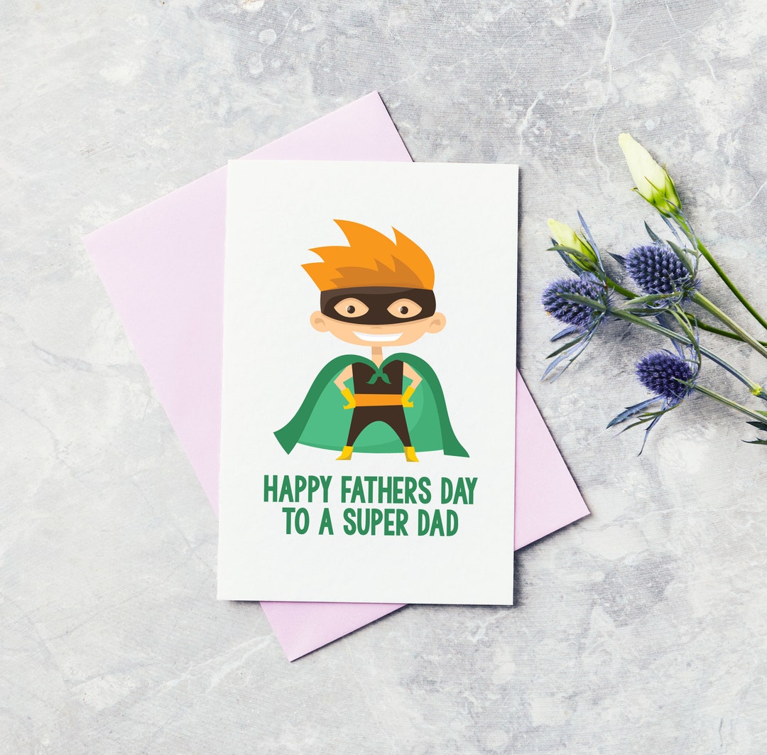 Fathers Day Greeting Card - Super Dad, Daddy, Grandad, Grandpa, Pops ...