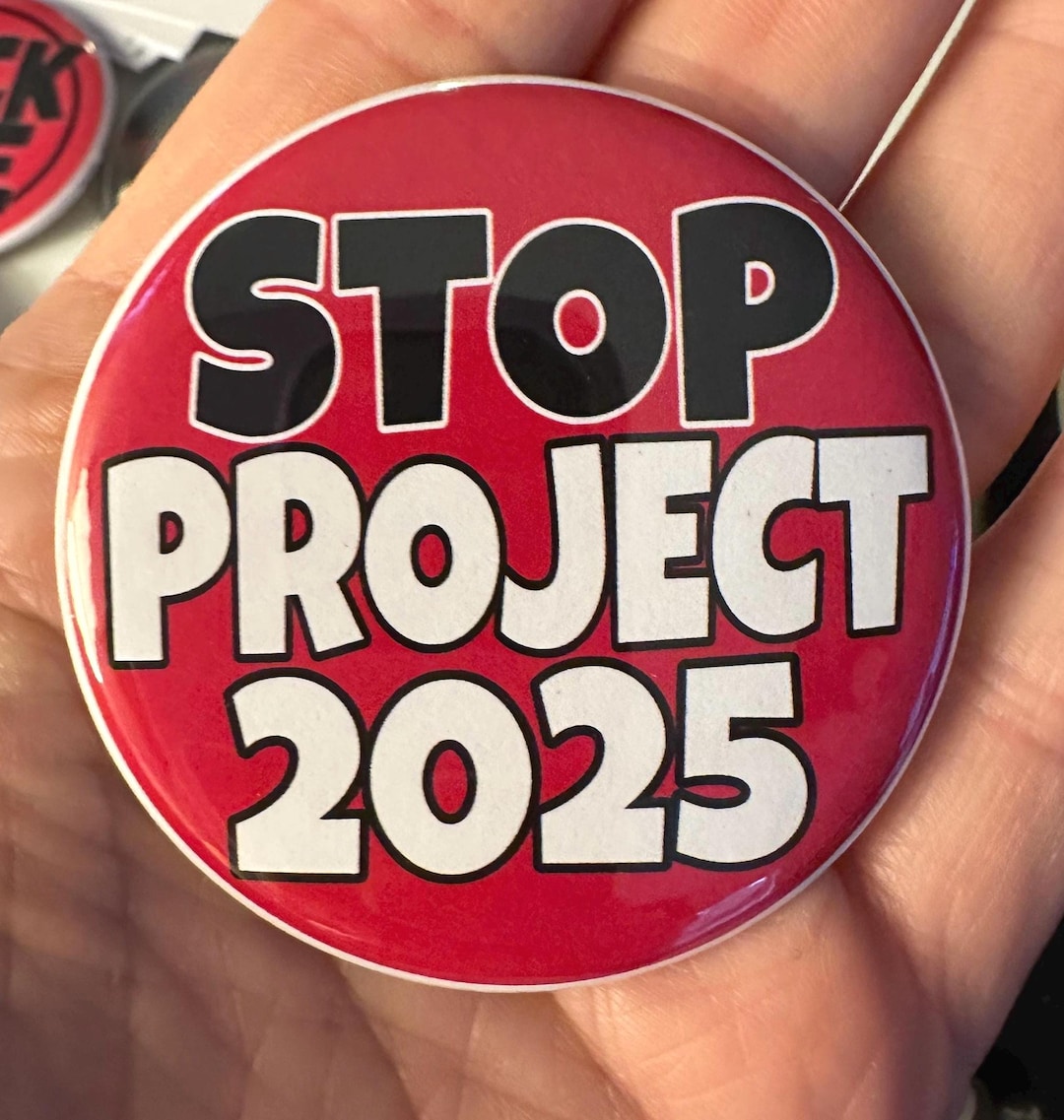 STOP Project 2025 Button - Etsy